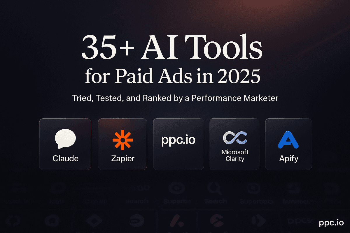 35+ AI Tools for Paid Ads in 2026 (Tried & Tested)