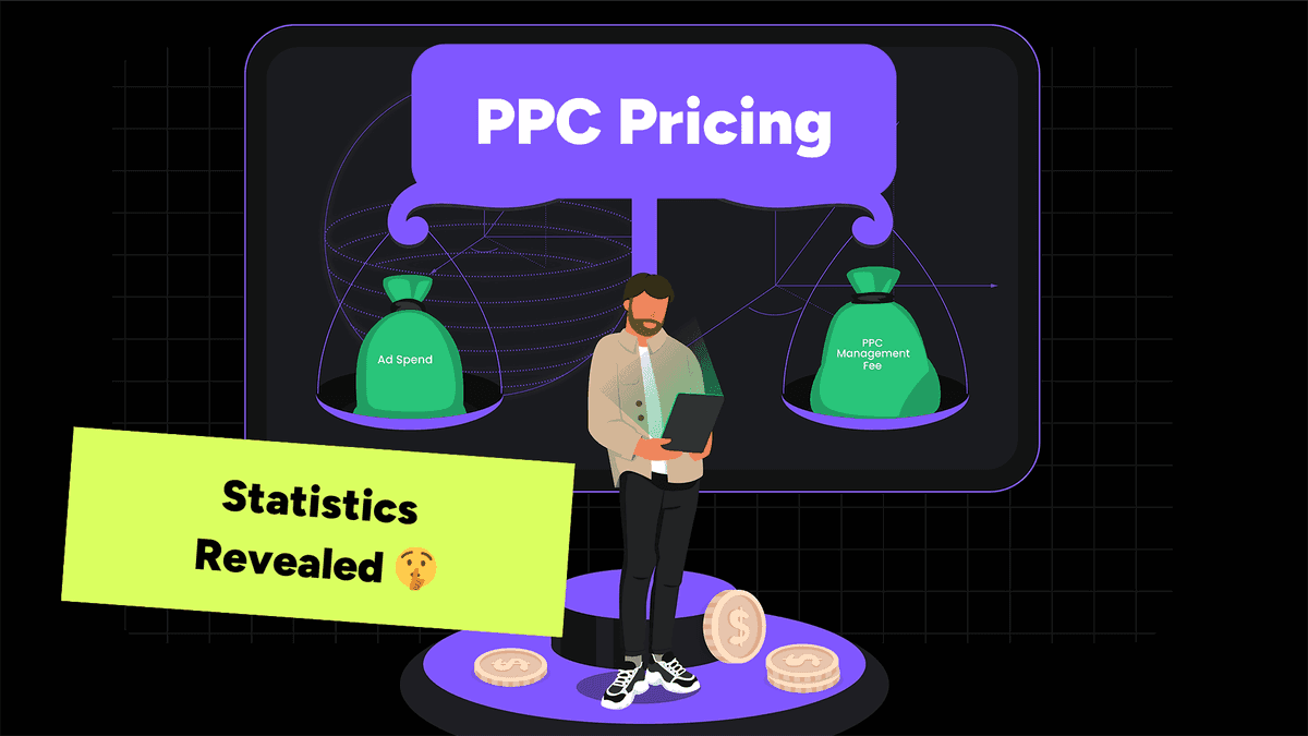PPC Pricing in 2026: Agency Fees, Ad Costs & What's Fair
